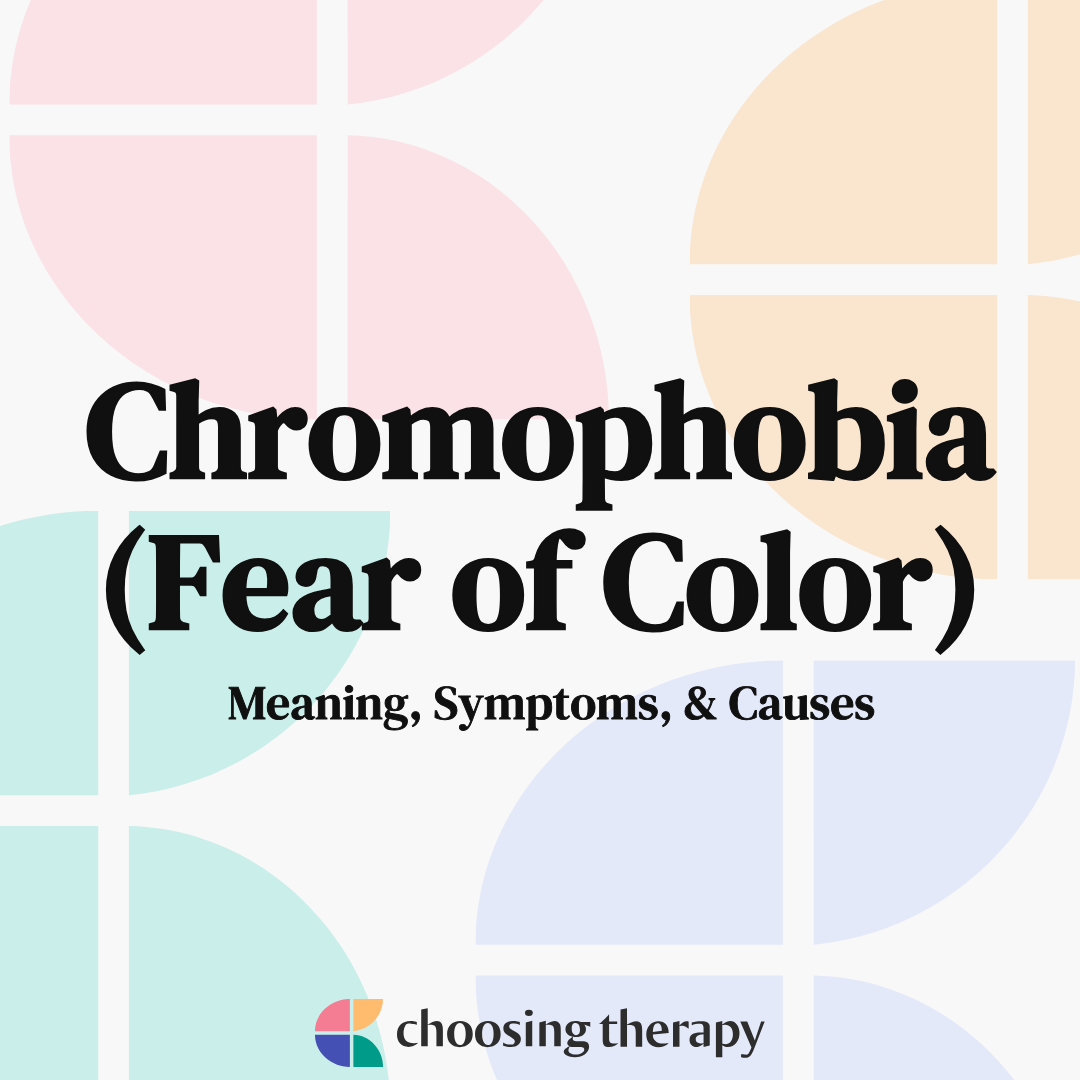 What Is Chromophobia (Fear Of Colors)?