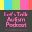 21 Autism Podcasts