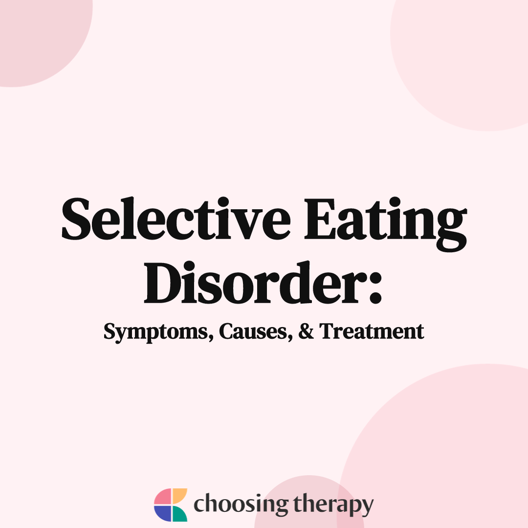 What Is Selective Eating Disorder (SED)?
