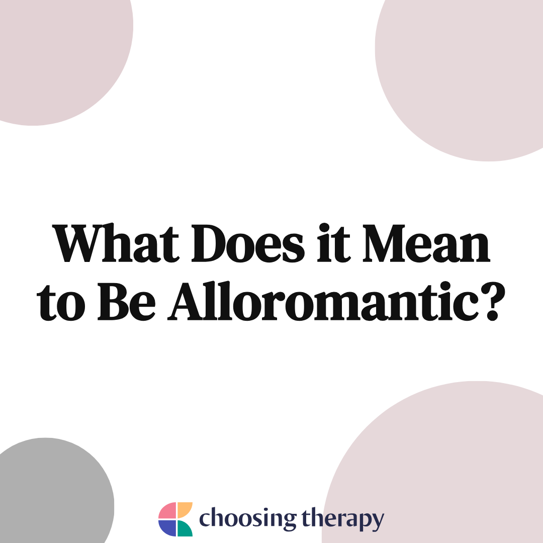 What Does it Mean to Be Alloromantic?