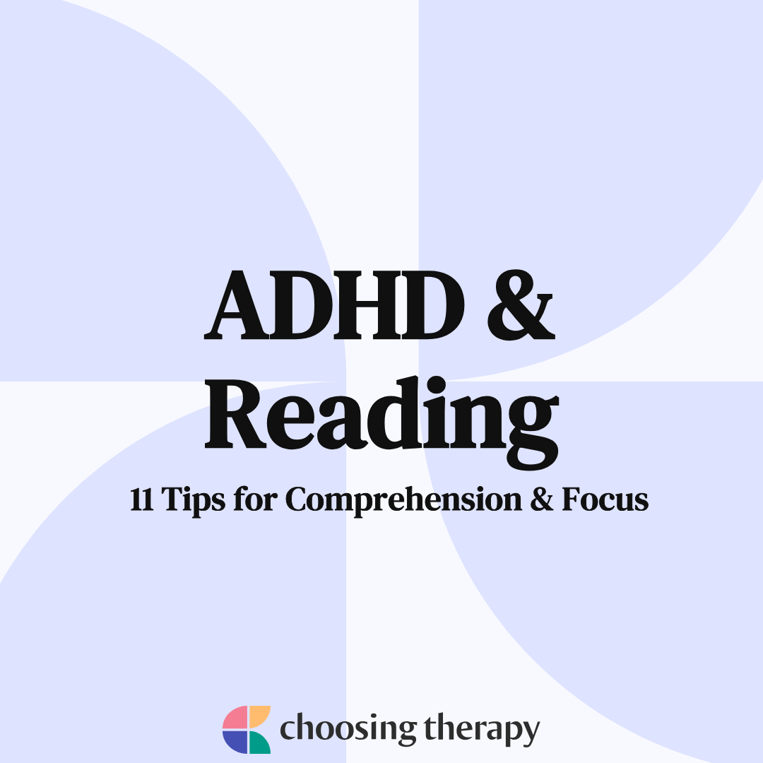 Reading With ADHD: 11 Tips for Improvement