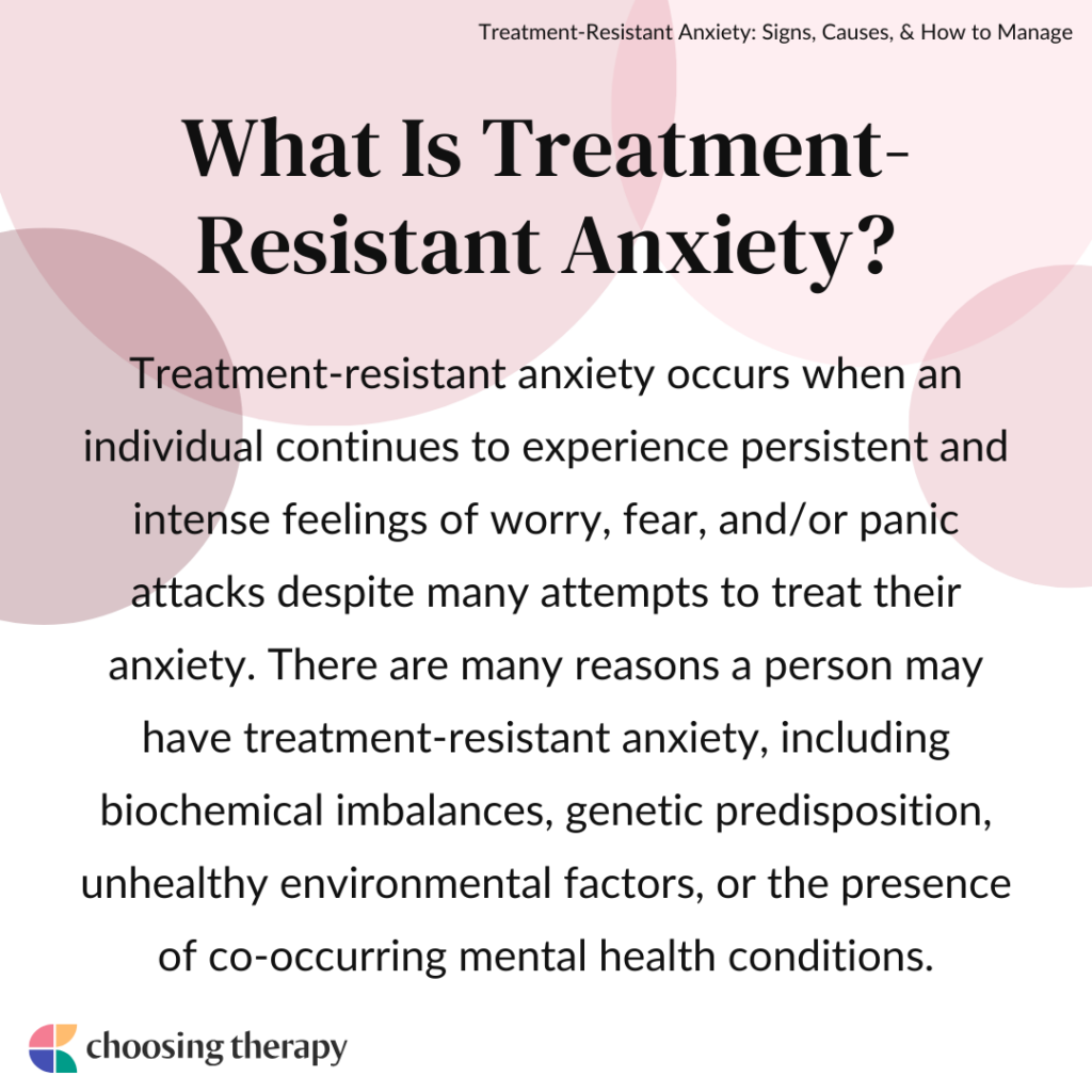 What Is Treatment-Resistant Anxiety?