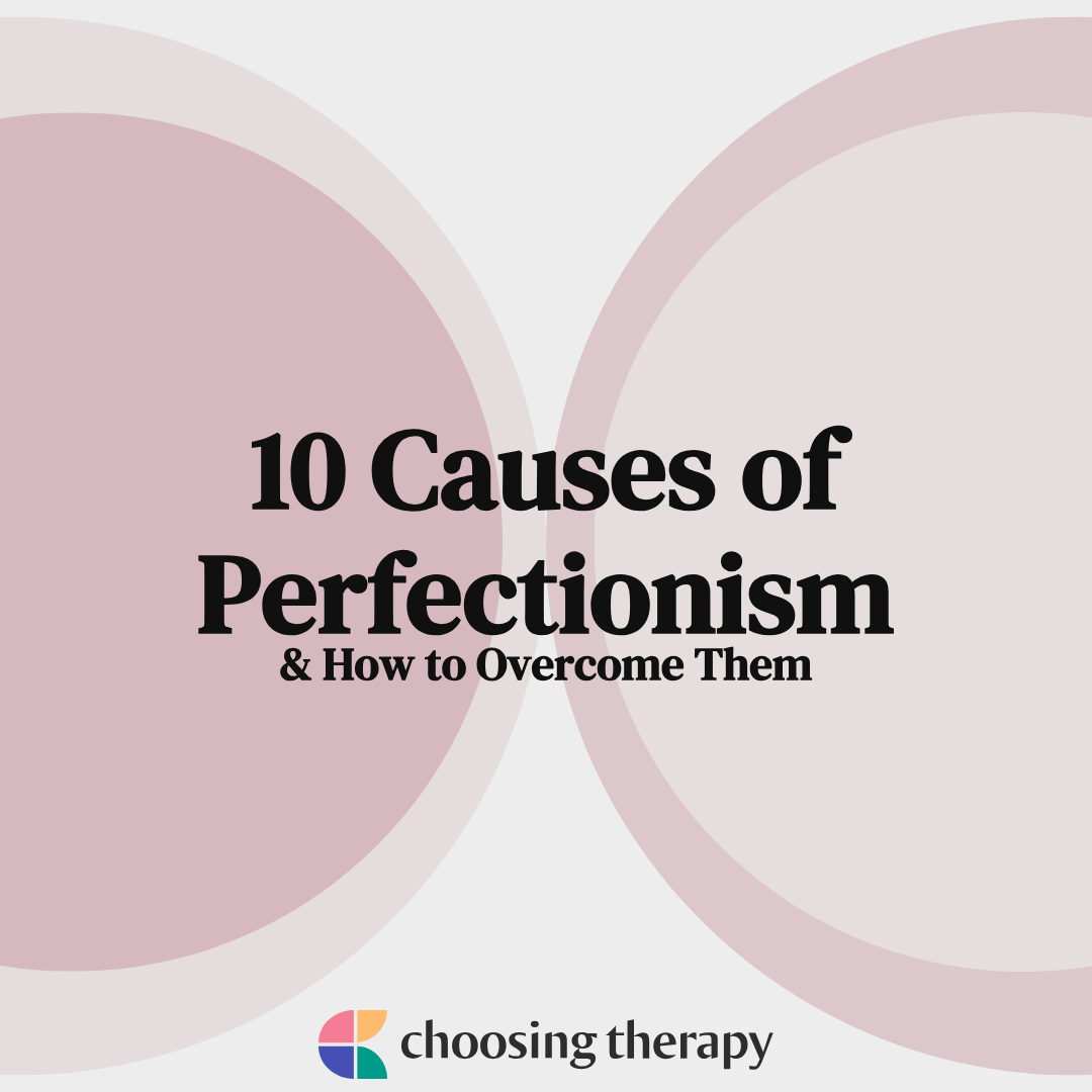 What Causes Perfectionism?