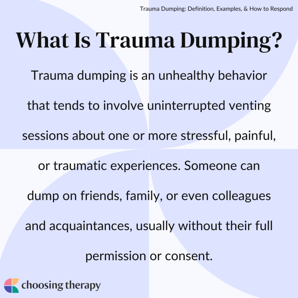 What Is Trauma Dumping?