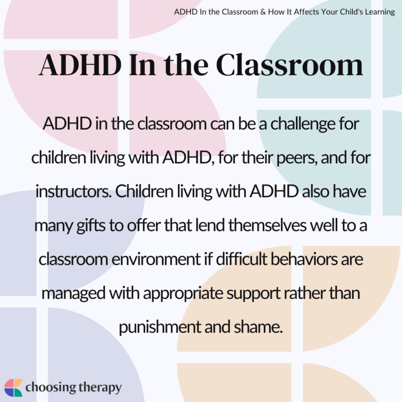 ADHD In the Classroom & How It Affects Your Child's Learning | ChoosingTherapy.com