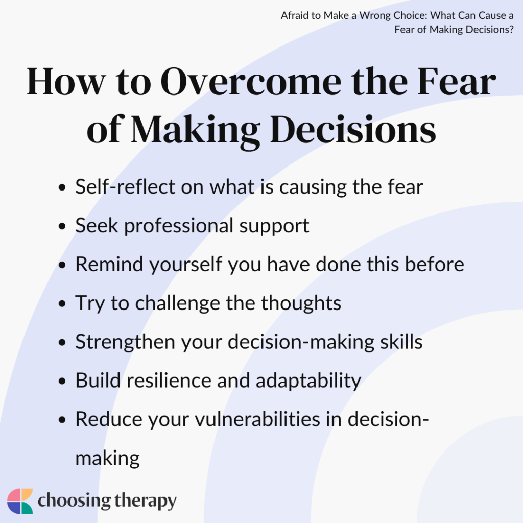 Fear of Making Decisions: Why it Happens & How to Overcome
