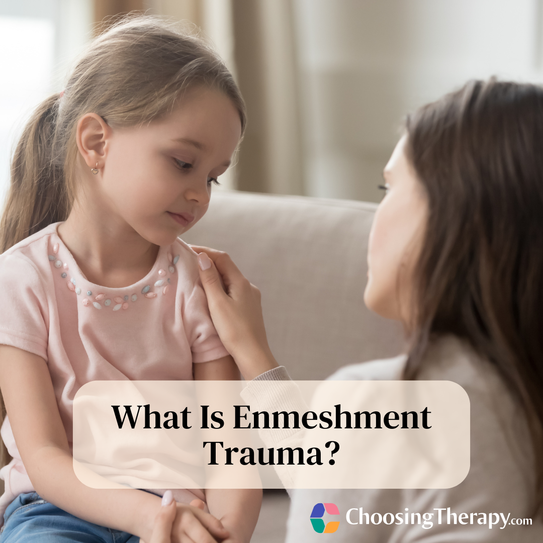 What Is Enmeshment Trauma?