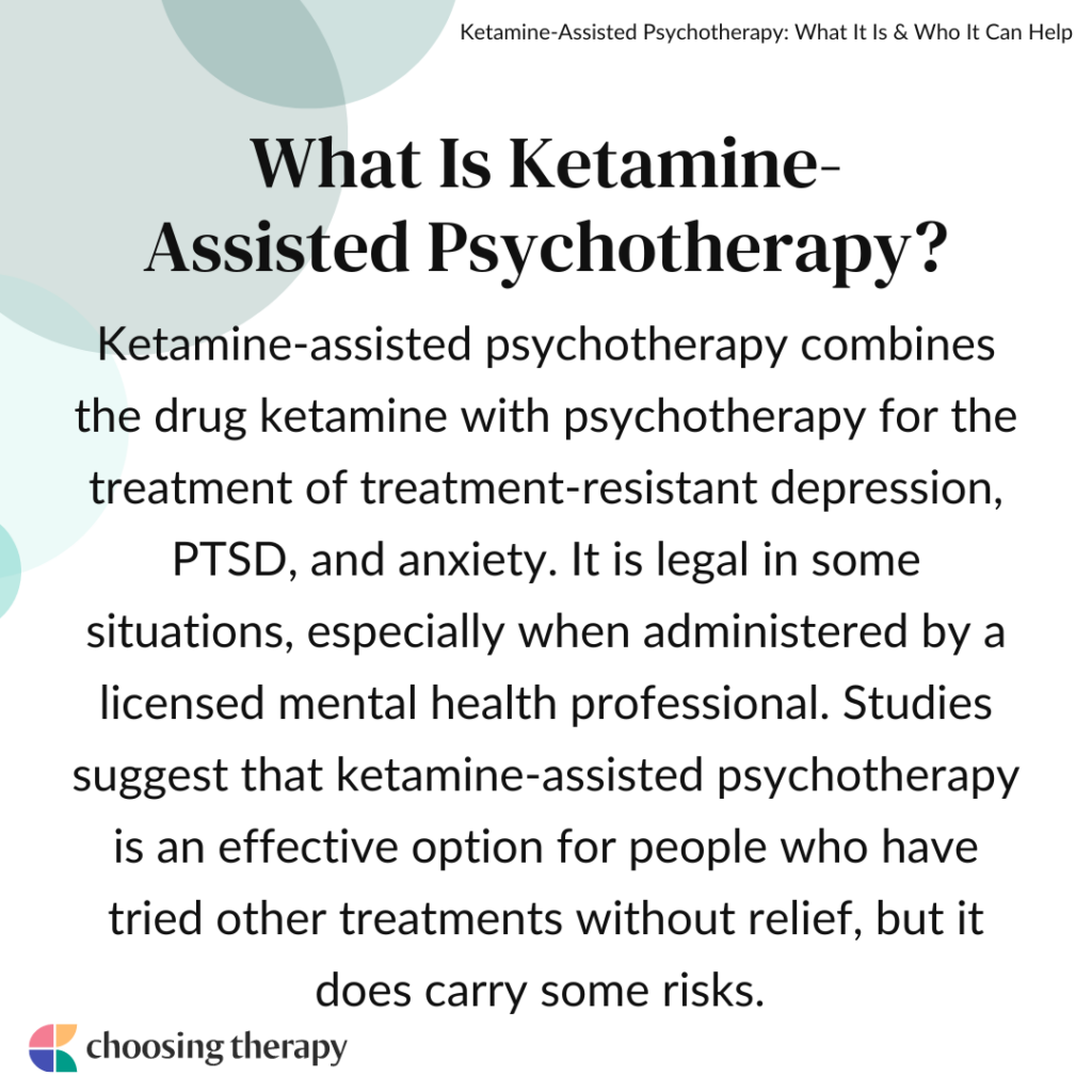 What Is Ketamine-Assisted Psychotherapy?