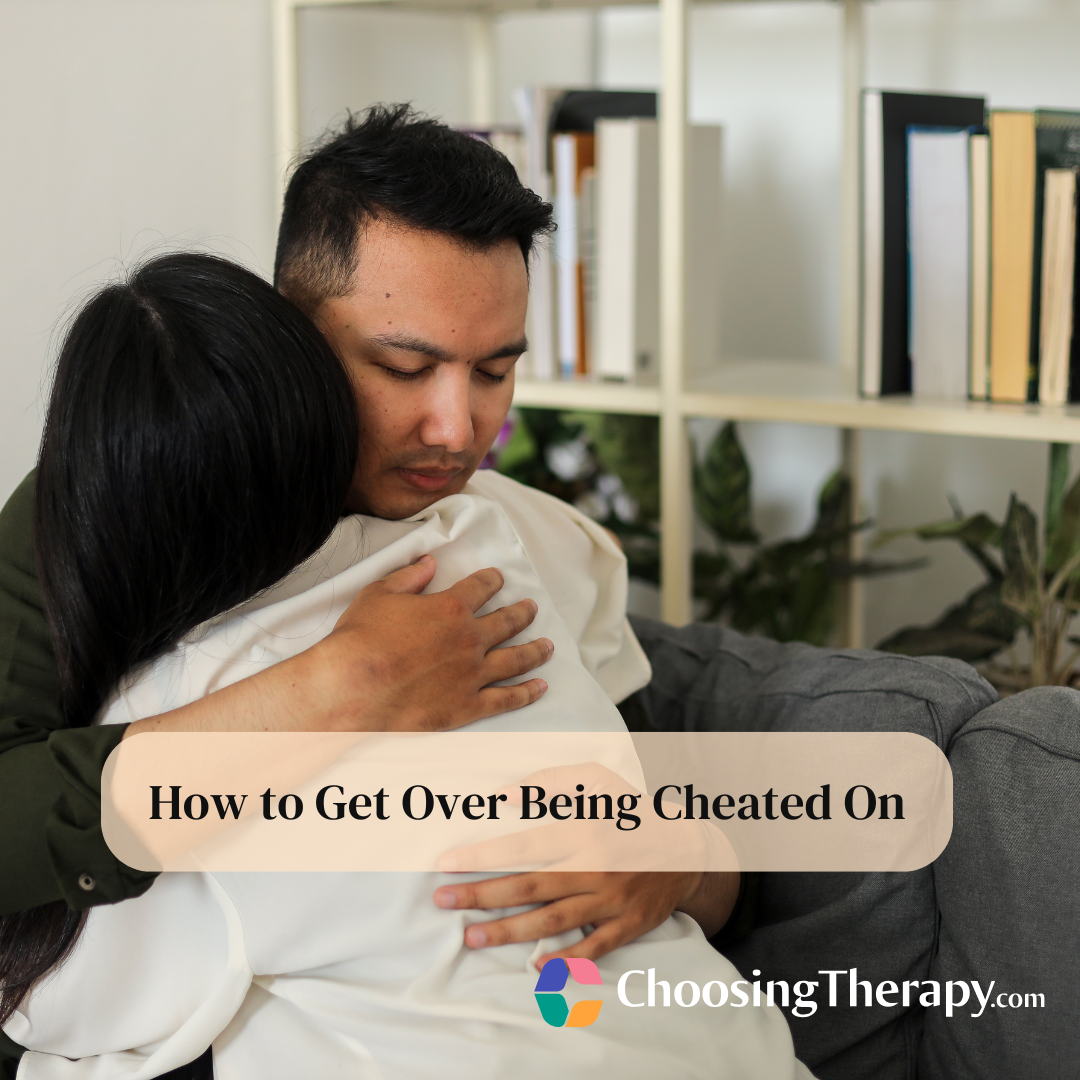 How to Heal After Being Cheated On