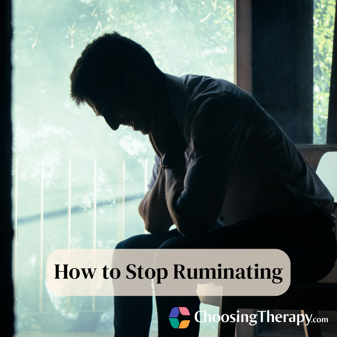 15 Ways to Stop Rumination: Advice from an Expert