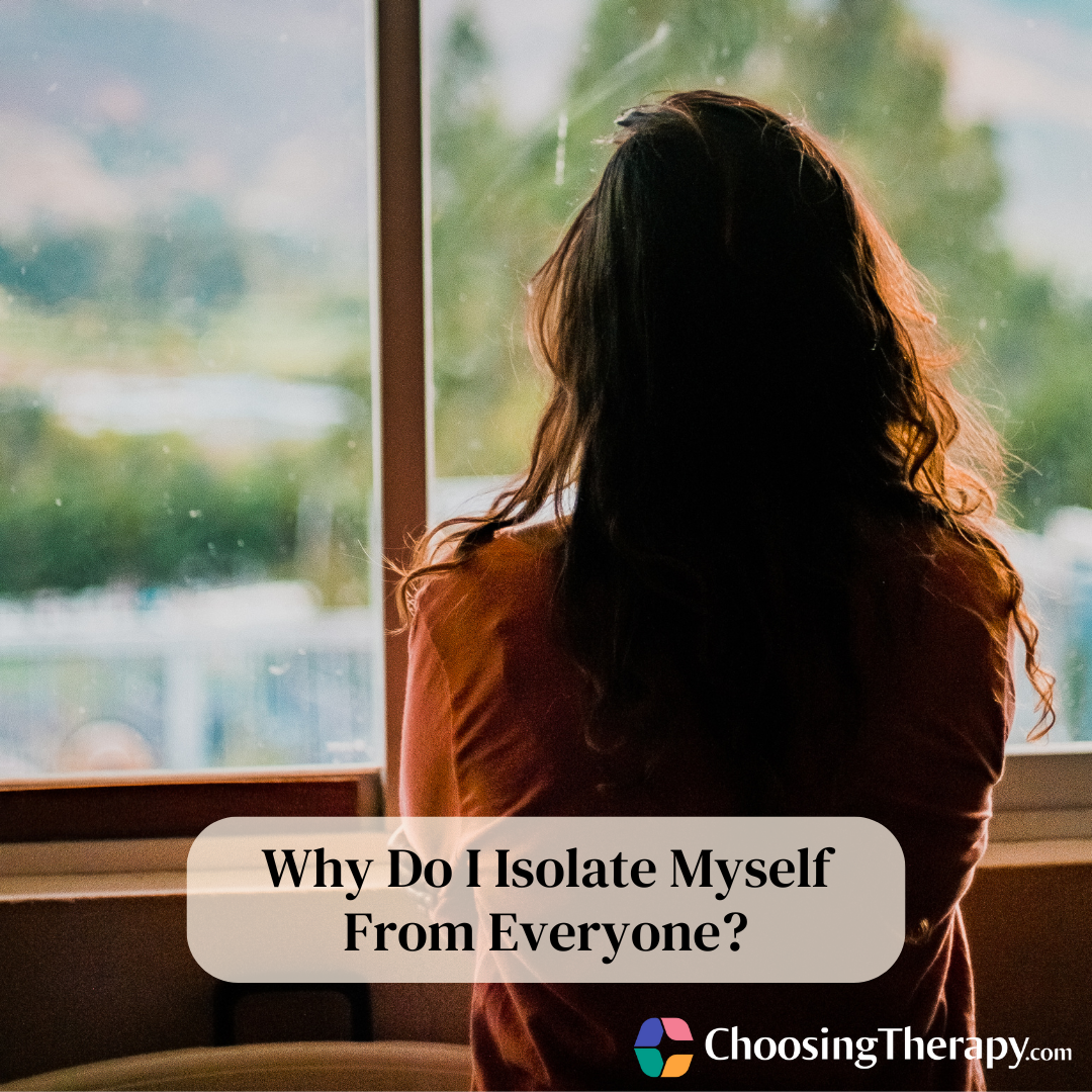 Self-Isolation: Why It Happens & How to Stop