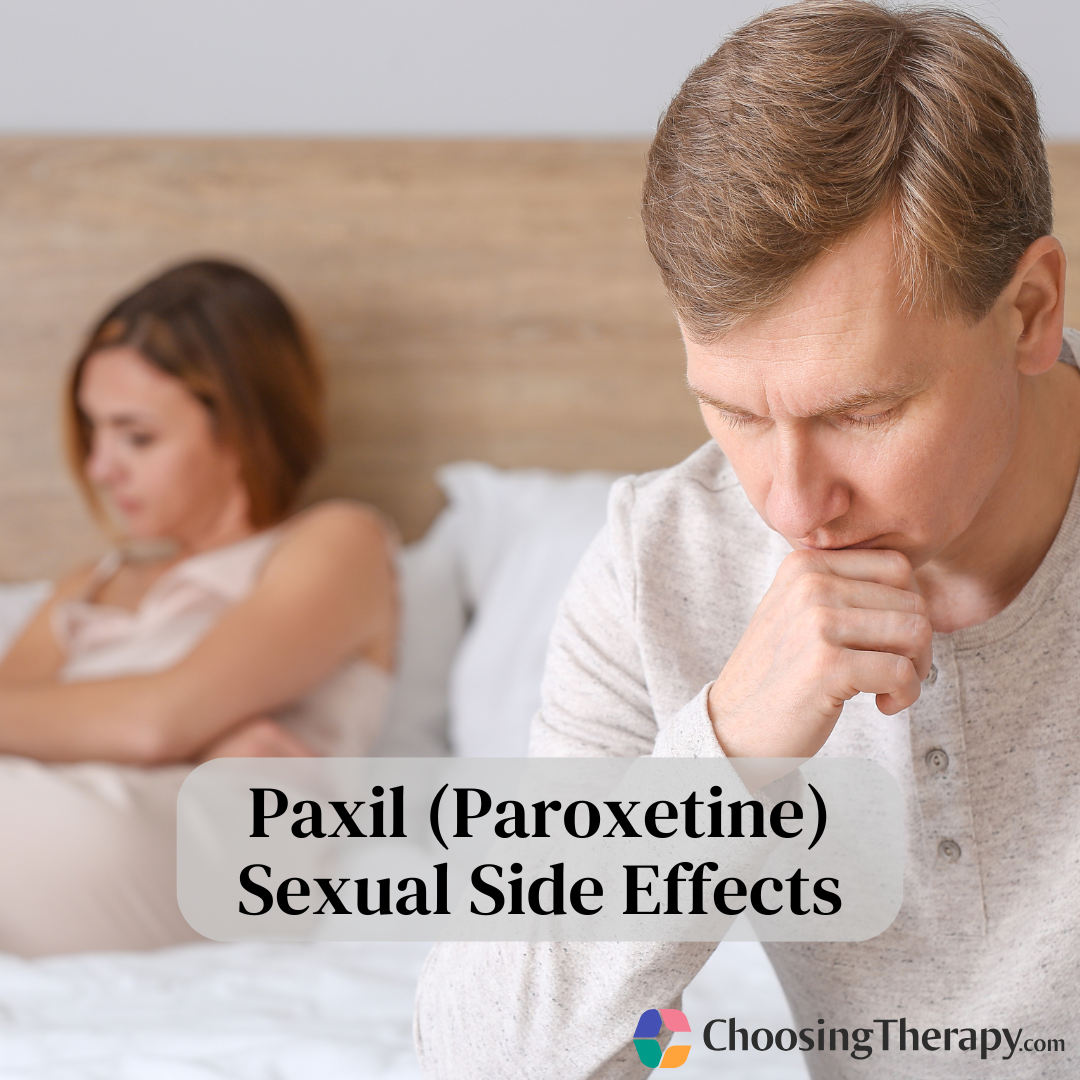 Paxil (Paroxetine) Sexual Side Effects: What They Are & How to Manage Them